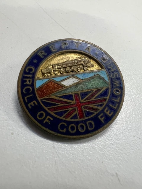 VINTAGE REPTA CIRCLE Of Good Fellowship Enamel Railway Badge £3.99 ...