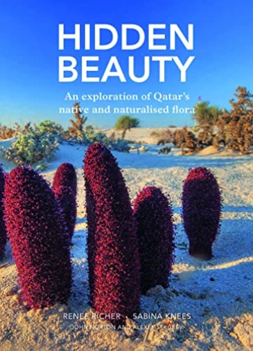 RENEE RICHER HIDDEN Beauty: An exploration of Qatar’s native and nat ...