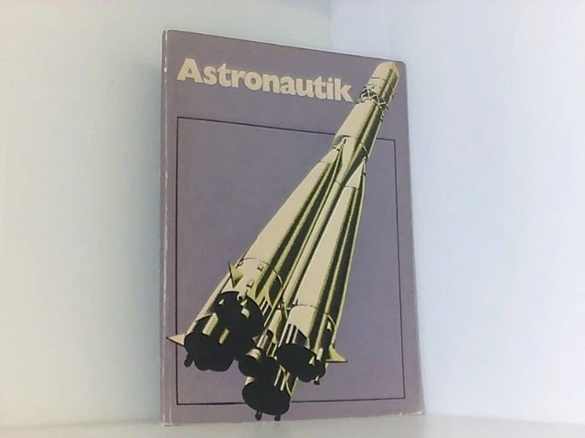 ASTRONAUTIK HANS-PETER, BANNOW, Meyer Günter Mraß Heinz u. a.: EUR 12 ...