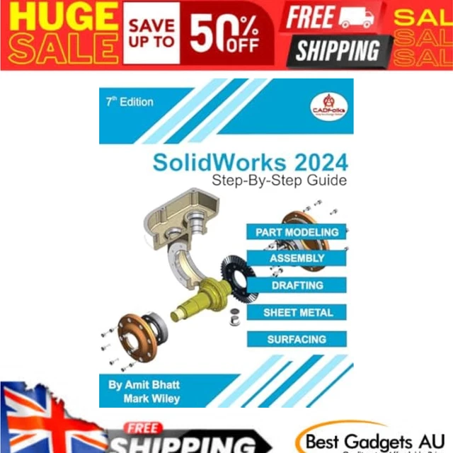 SOLIDWORKS 2024 - Step-By-Step Guide :: Easy Guide to Learn Solidworks Quickly $46.06 - PicClick AU