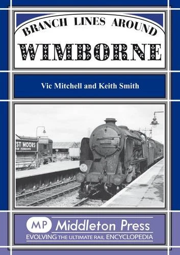 BRANCH LINES AROUND Wimborne - Mitchell, Vic £8.99 - PicClick UK