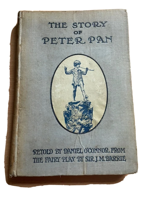 THE STORY OF Peter Pan, Daniel O'Connor Illustrated By Alice Woodward ...