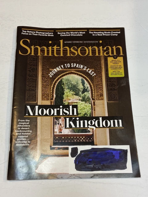 SMITHSONIAN MAGAZINE SEP Oct2023 Journey to Spain Last Moorish Kingdom ...