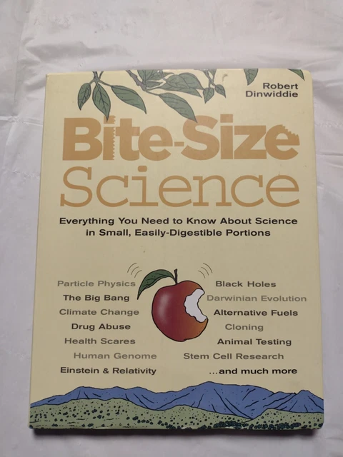 BITE-SIZE SCIENCE : Everything You Need to Know about Science in Small ...