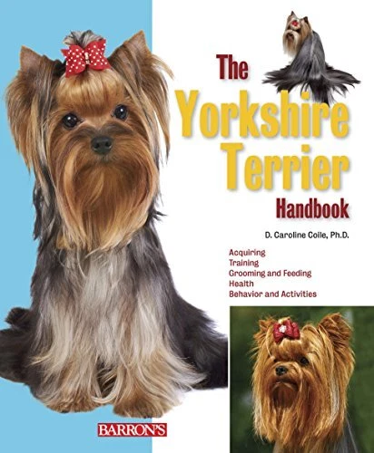 MANUEL DU YORKSHIRE Terrier (Barron's Pet Handbooks) (B.E.S. Animal de ...
