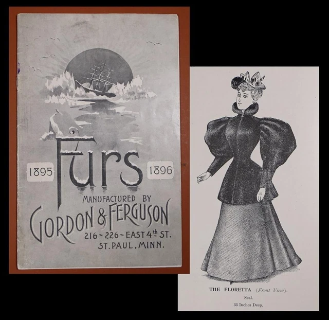 1895-96 FURS MFG Gordon & Ferguson St Paul MN Fur Coats & Caps Catalog ...