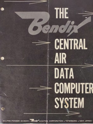 BENDIX AVIATION 1950S-60S CENTRAL AIR DATA COMPUTER SYSTEM Brochure ...