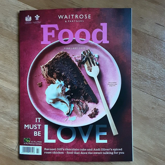 WAITROSE FOOD MAGAZINE - February 2025 - It Must Be Love £1.00 ...