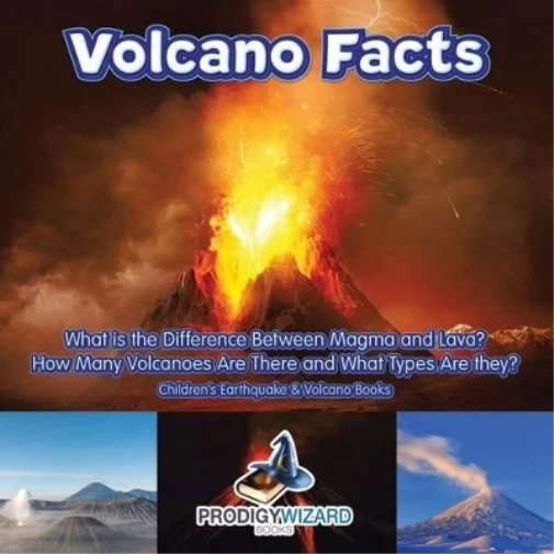 PRODIGY WIZARD Volcano Facts -- What Is The Difference Between Magma ...