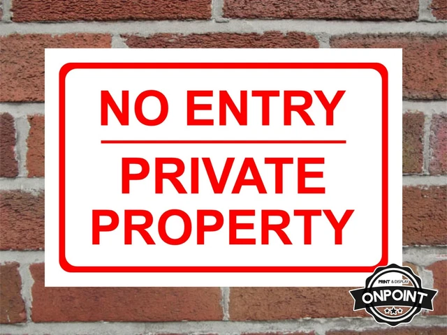 NO ENTRY PRIVATE Property Aluminium Composite Safety Sign. £9.99 ...