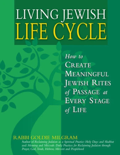 LIVING JEWISH LIFE Cycle: How to Create Meaningful Jewish Rites of ...