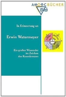 ERWIN WATERMEYER - Ein großer Wissender im Zeichen de... | Livre | état ...