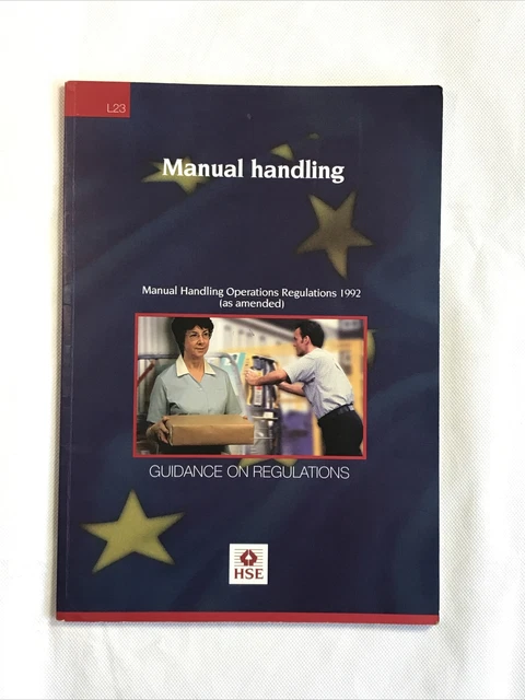 MANUAL HANDLING: MANUAL Handling Operations Regulations, 1992 ...
