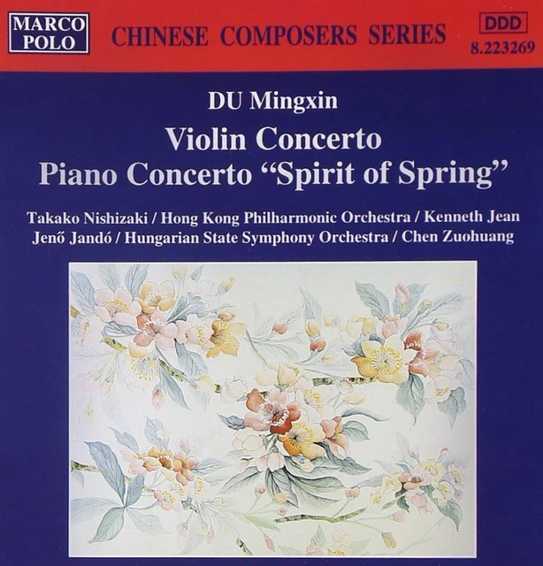 DU MINGXIN DU Mingxin: Violin Concerto/Piano Concerto 'Spirit of Spring ...