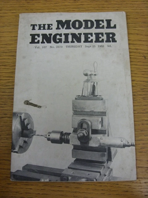 25/09/1952 THE MODEL Engineer Magazine: Vol 107 No 2679 (Creased ...