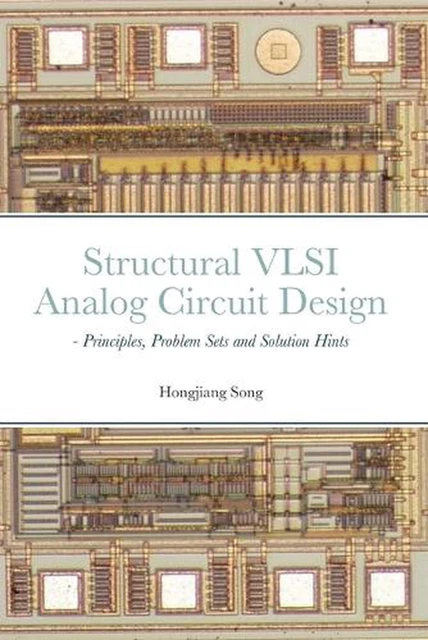 Structural Vlsi Analog Circuit Design Principles Problem Sets And Solution Hi 11593