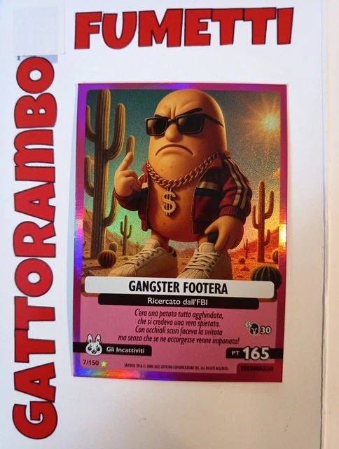 GANGSTER FOOTERA 7/150 -Special Holo -Skifidol Italian Brainrot-New ...