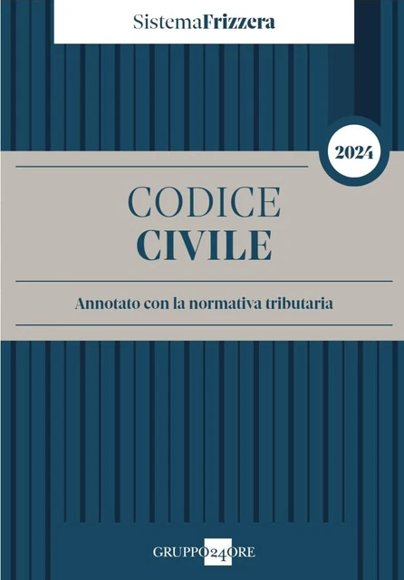 CODICE CIVILE 2024. Annotato con la normativa tributaria EUR 37,05 ...