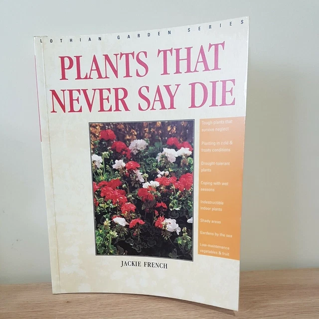 PLANTS THAT NEVER Say Die by Jackie French (Paperback, 1995) EUR 14,01 ...