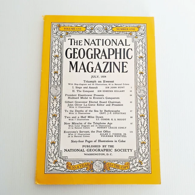 THE NATIONAL GEOGRAPHIC Magazine Issue Number One July 1954 History ...