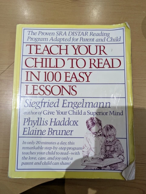 TEACH YOUR CHILD to Read in 100 Easy Lessons by Siegfried Engelmann ...