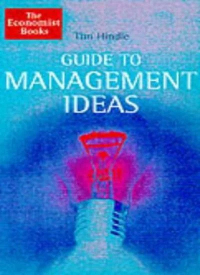GUIDE TO MANAGEMENT Ideas (The Economist Books),Tim Hindle EUR 4,00 ...