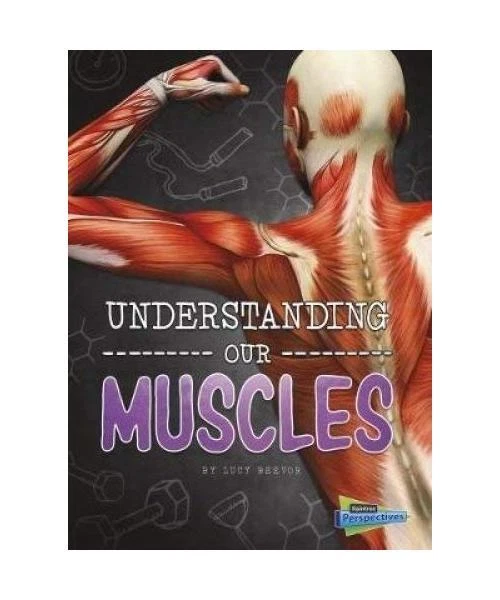 UNDERSTANDING OUR MUSCLES, Lucy Beevor EUR 40,32 - PicClick FR