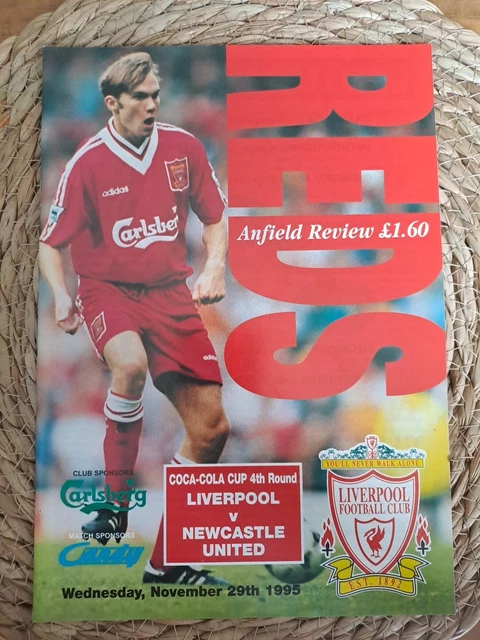 LIVERPOOL V NEWCASTLE United League Cup 29th November 1995 Programme £3 ...