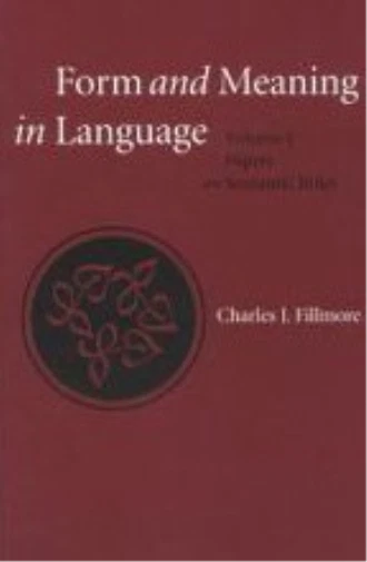 CHARLES FILLMORE FORM and Meaning in Language (Relié) Lecture Notes EUR ...