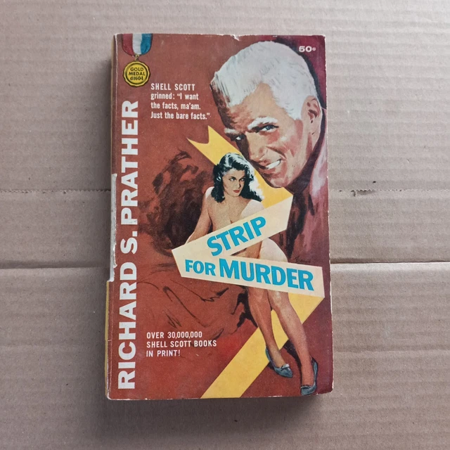 STRIP FOR MURDER, by Richard Prather SOFTCOVER (Gold Medal, 1955) Shell ...