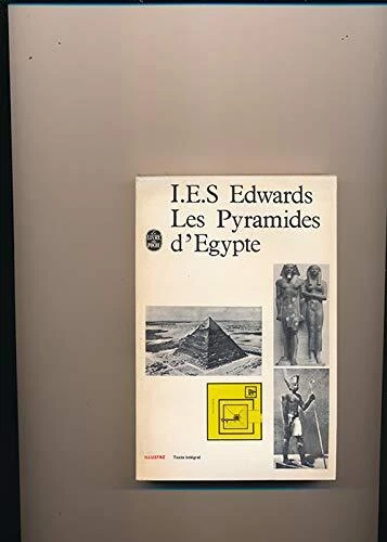 I.E.S. EDWARDS. LES Pyramides d'Égypte : Ethe Pyramids of Egyp... EUR 5 ...