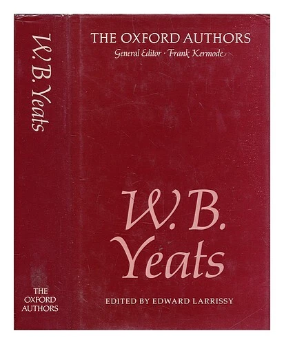 YEATS, W.B. (WILLIAM BUTLER) (1865-1939) W.B. Yeats / édité par Edward Larrissy EUR 104,21 ...