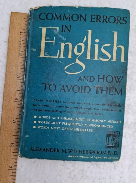 1948: COMMON ERRORS in English and How to Avoid Them by Alexander M. Witherspoon £3.79 - PicClick UK