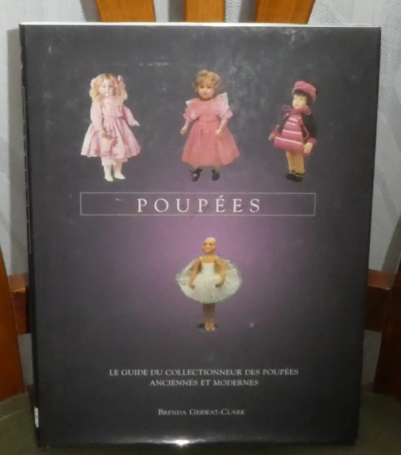 LIVRE SUR LES Poupées de Brenda Gerwat Clark Poupée guide du collectionneur 2001 EUR 15,00 ...