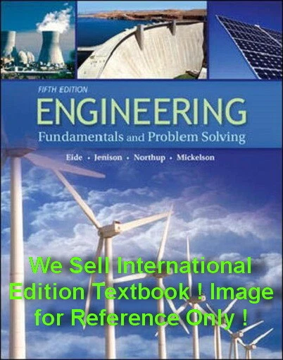 ENGINEERING FUNDAMENTALS AND Problem Solving 5E Eide 5th International ...