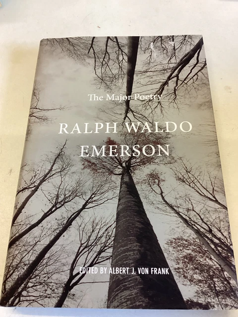RALPH WALDO EMERSON The Major Poetry édité par Albert J. Von Frank EUR ...