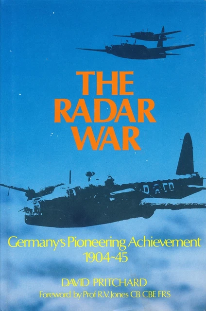 THE RADAR WAR - Germany's Pioneering Achievement 1904-45 (PSL) - New ...