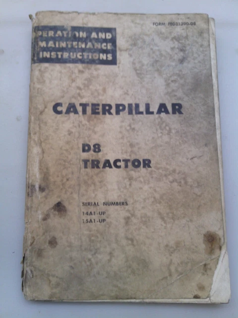 CATERPILLAR D8 TRACTOR #46A1 - 46A3044 OPERATION & MAINTENANCE INSTRUCTIONS Cat $16.82 - PicClick AU
