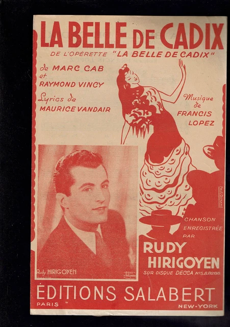ANCIENNE PARTITION LA Belle De Cadix Rudy Hirigoyen Francis Lopez M Vandair EUR 4,50 - PicClick FR