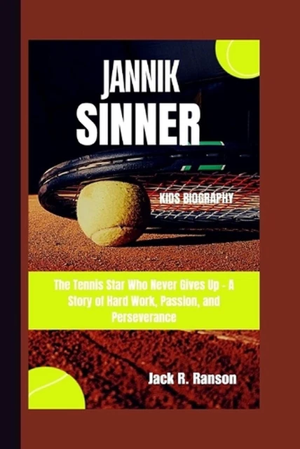 JANNIK SINNER KIDS Biography: The Tennis Star Who Never Gives Up - A ...