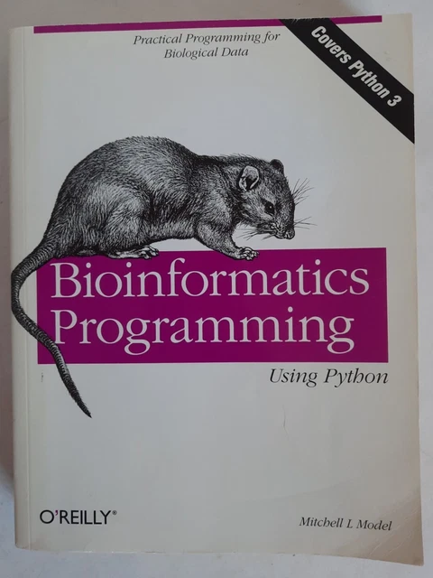 ANIMAL GUIDE SER.: Bioinformatics Programming Using Python : Practical ...