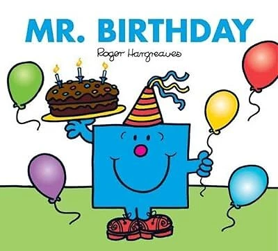 MR. MEN MR. Birthday (Mr. Men & Little Miss Celebrations), Hargreaves ...