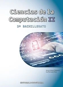 CIENCIAS DE LA Computación II - 2º Bachillerato de Gómez G... | Livre ...