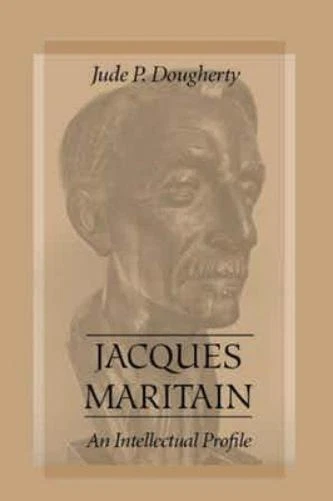 JUDE P. DOUGHERTY Jacques Maritain (Poche) EUR 35,39 - PicClick FR