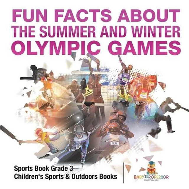 FUN FACTS ABOUT the Summer and Winter Olympic Games - Sports Book Grade ...