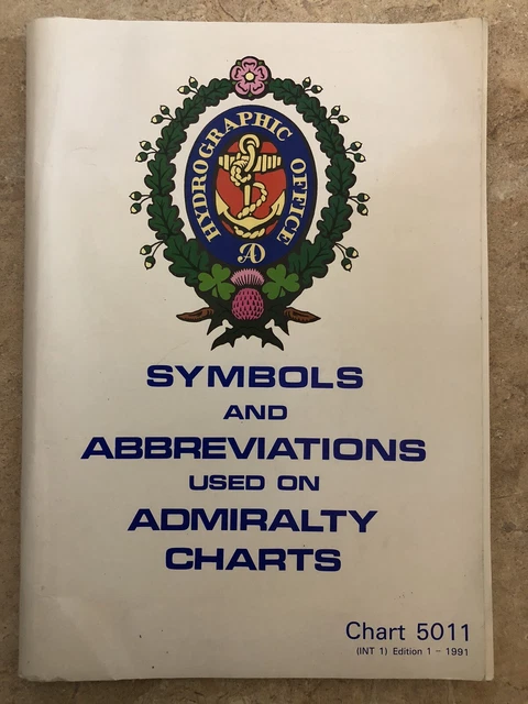 HYDROGRAPHIC OFFICE 5011 Symbols & Abbreviations Admiralty Charts First ...