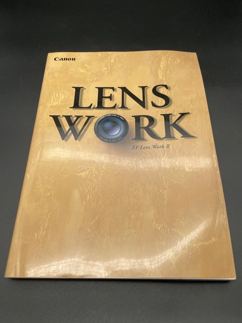 CANON LENS WORK - EF Lens Work II - Profi Buch - Foto Buch ...