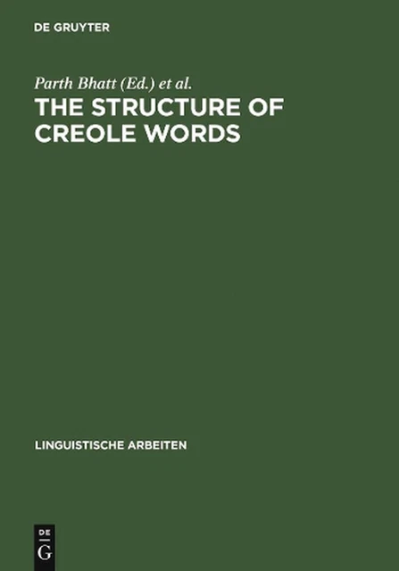 THE STRUCTURE OF Creole Words: Segmental, Syllabic and Morphological ...