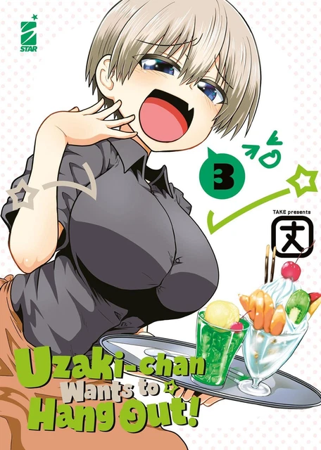 UZAKI-CHAN WANTS TO Hang Out! 3 - Manga Star Comics - Ita - Nuovo EUR 6 ...