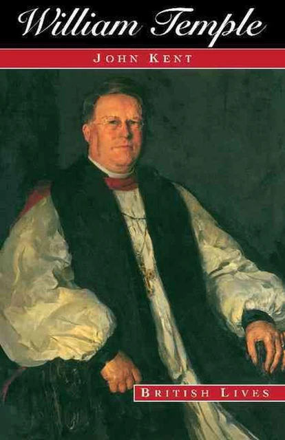 WILLIAM TEMPLE : Église, État et société en Grande-Bretagne, 1880-1950 ...